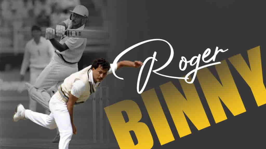 Roger Binny: Biography, Records, Age, Height, Achievements, Family and ...